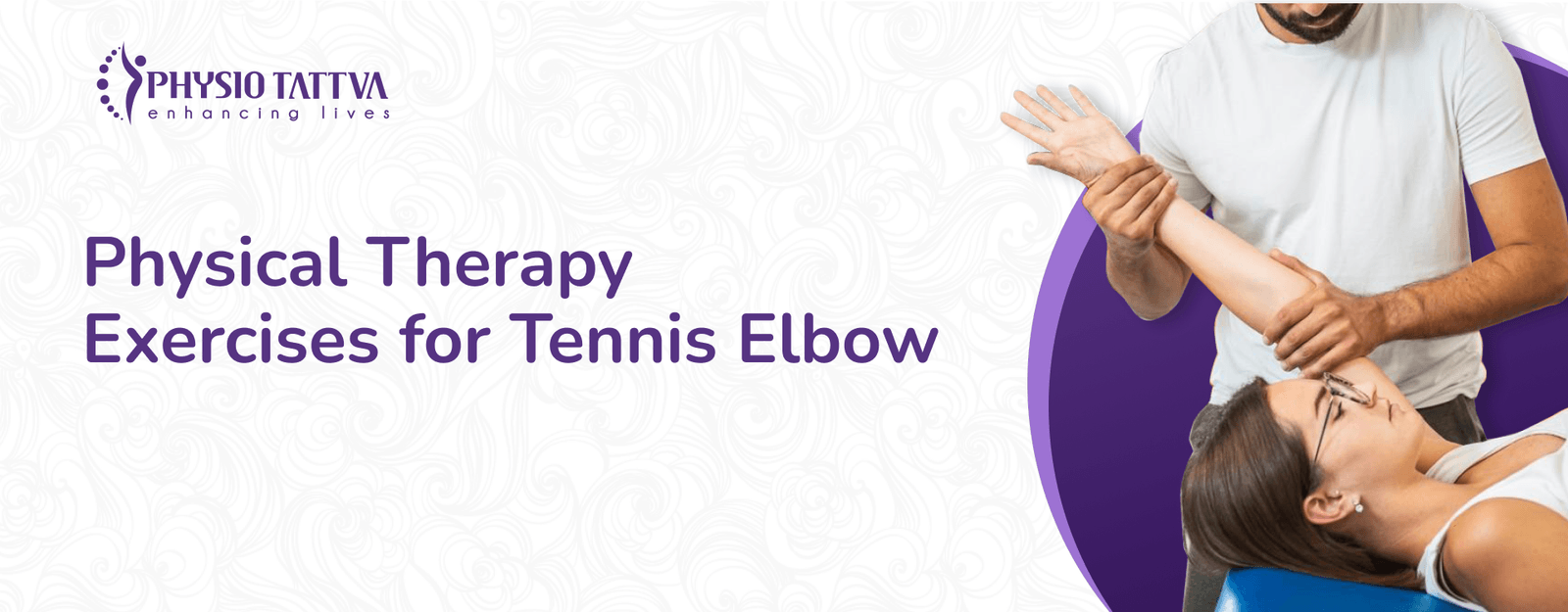Physical Therapy Exercises for Tennis Elbow