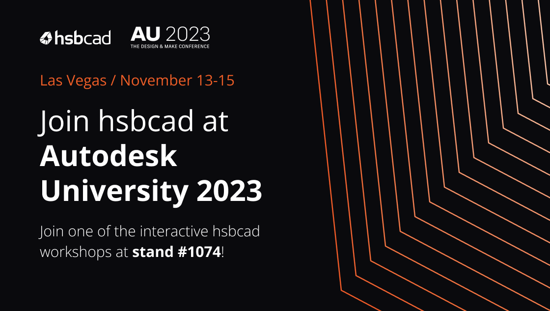 Join hsbcad at Autodesk University 2023 | hsbcad