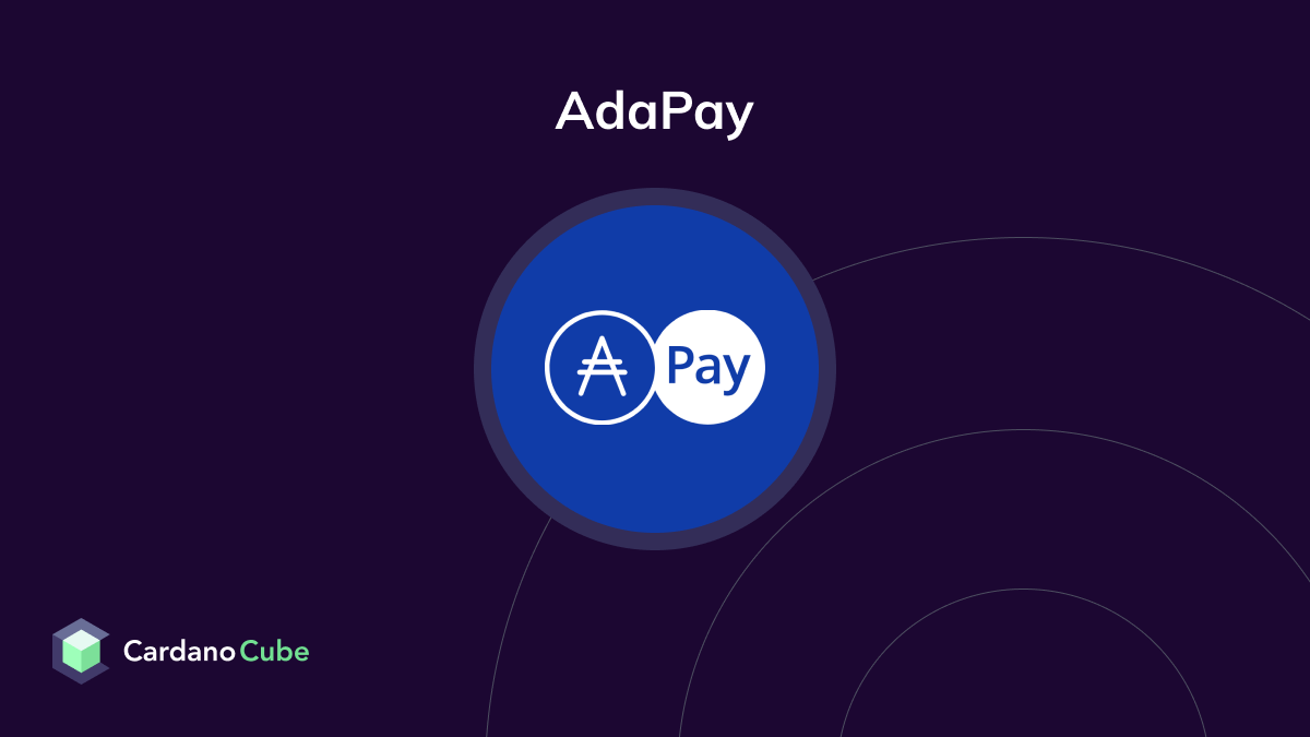AdaPay (ADAPAY) on the Cardano Blockchain | Prices, Charts, Teams & Ratings - CardanoCube.com