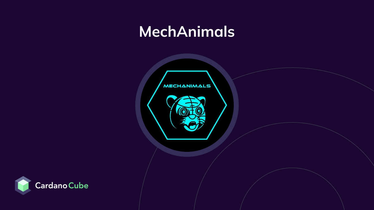 MechAnimals (NFT) on the Cardano Blockchain | Prices, Charts, Teams & Ratings - CardanoCube.com