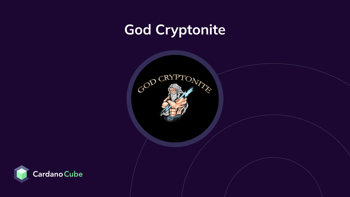 God Cryptonite (NFT) on the Cardano Blockchain | Prices, Charts, Teams & Ratings - CardanoCube.com