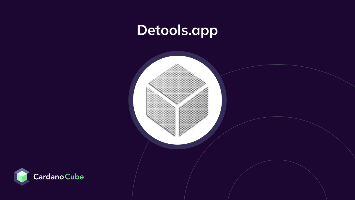 Detools App (TOOL) on the Cardano Blockchain | Prices, Charts, Teams & Ratings - CardanoCube.com