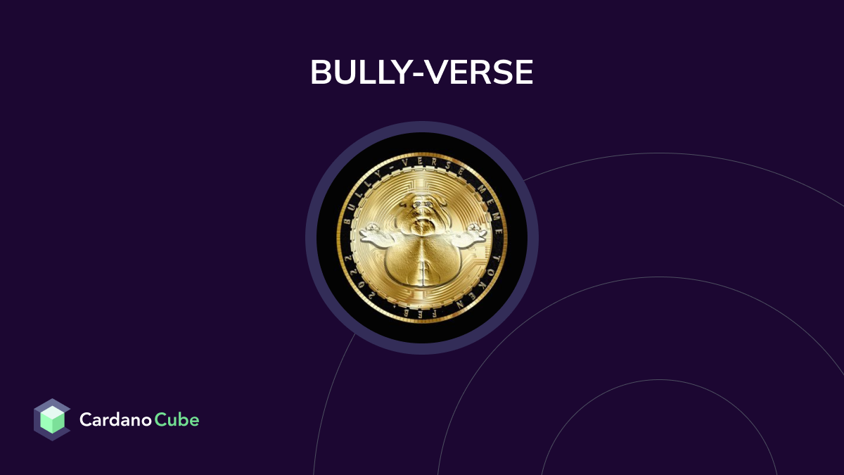 BULLY-VERSE ($BVT) on the Cardano Blockchain | Prices, Charts, Teams ...