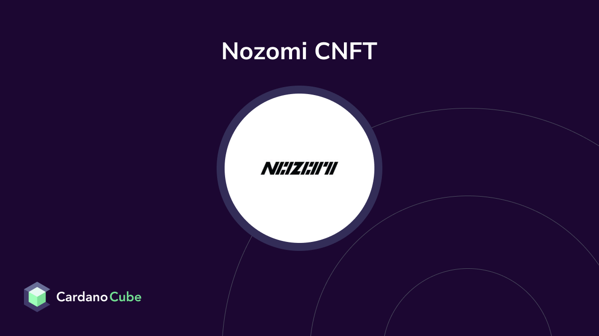 NozomiCNFT (NFT) on the Cardano Blockchain | Prices, Charts, Teams & Ratings - CardanoCube.com