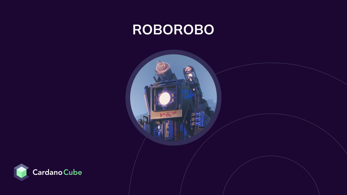 ROBOROBO ($ROBO) on the Cardano Blockchain | Prices, Charts, Teams & Ratings - CardanoCube.com