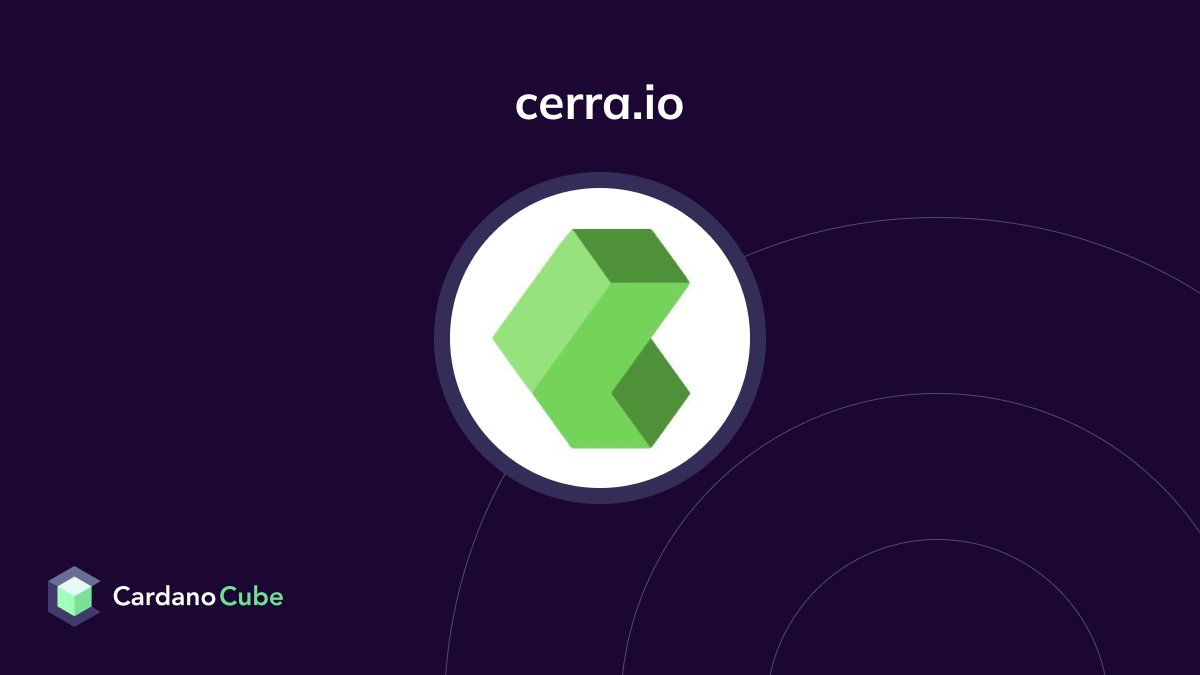 Cerra.io (CERRA) on the Cardano Blockchain | Prices, Charts, Teams ...