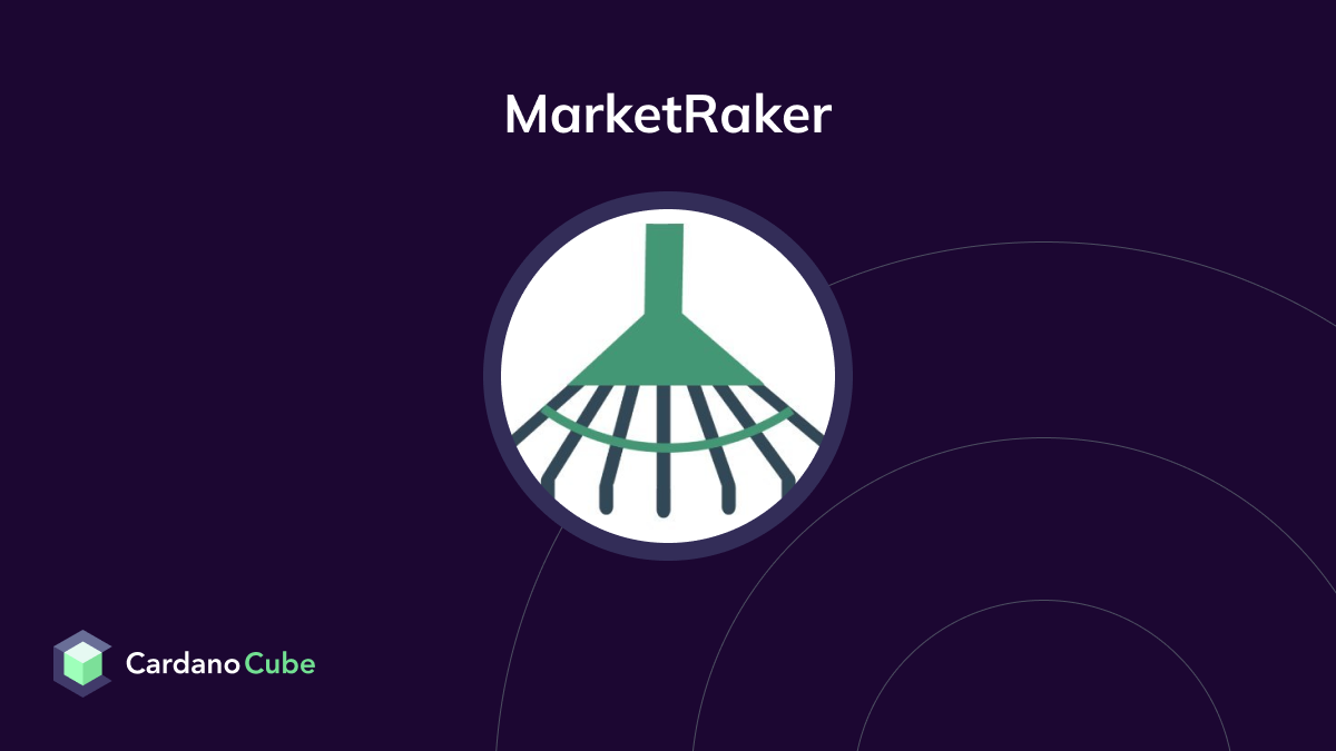 MarketRaker (RAKER) on the Cardano Blockchain | Prices, Charts, Teams & Ratings - CardanoCube.com