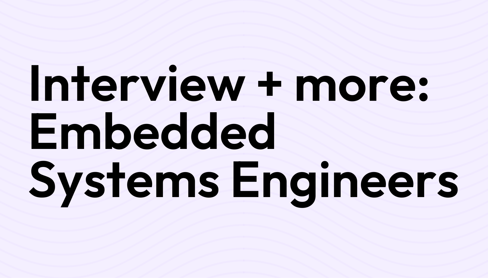 Interview prep, skillsets needed, and responsibilities of Embedded ...