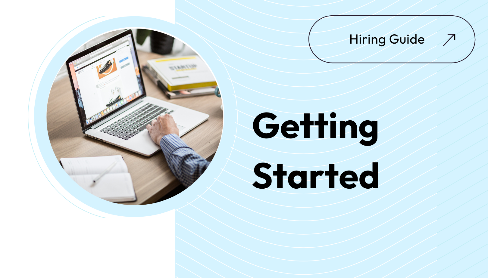 Getting Started with Hiring