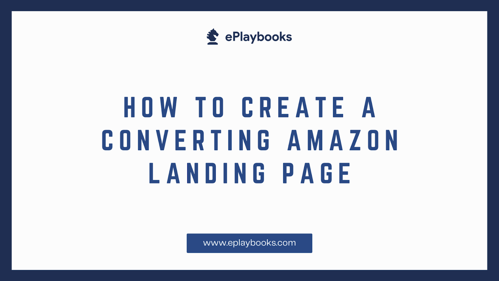 How to Build a Perfect Amazon Landing Page