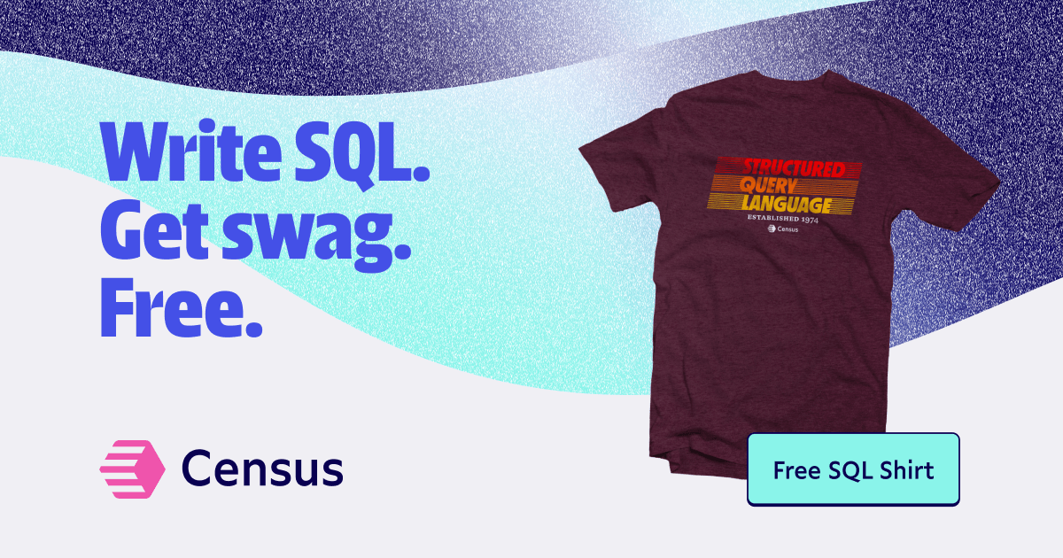 Building the best reverse ETL: Census year in review