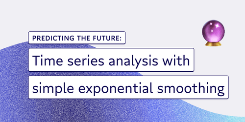 Time series analysis + simple exponential smoothing | Census
