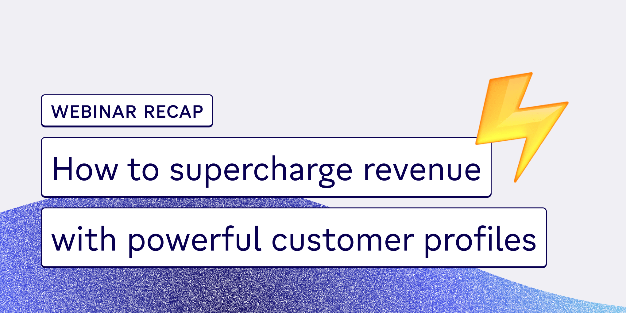 How to supercharge revenue with powerful customer profiles | Census