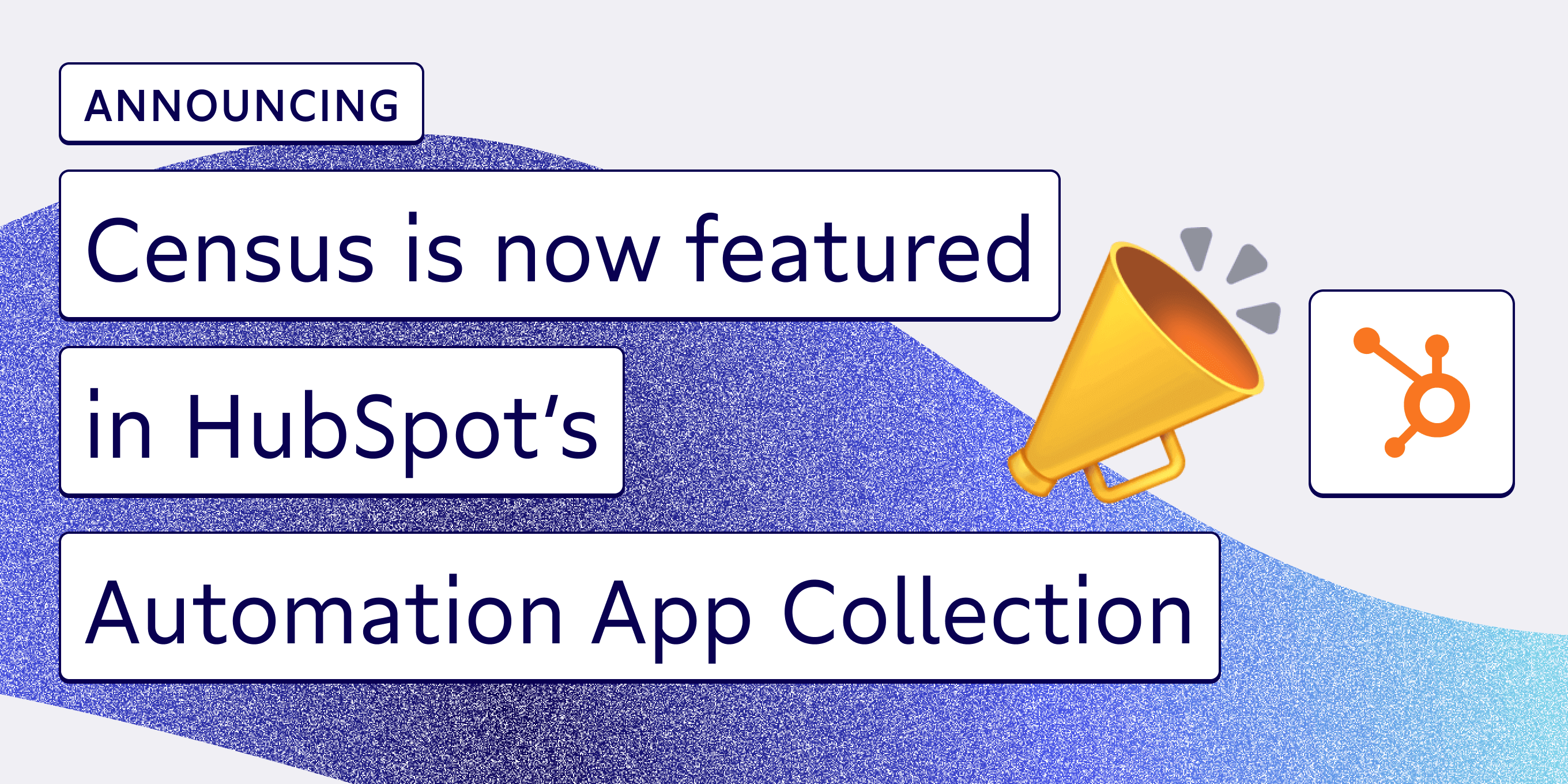 Census is in HubSpot’s Automation Apps Collection | Census