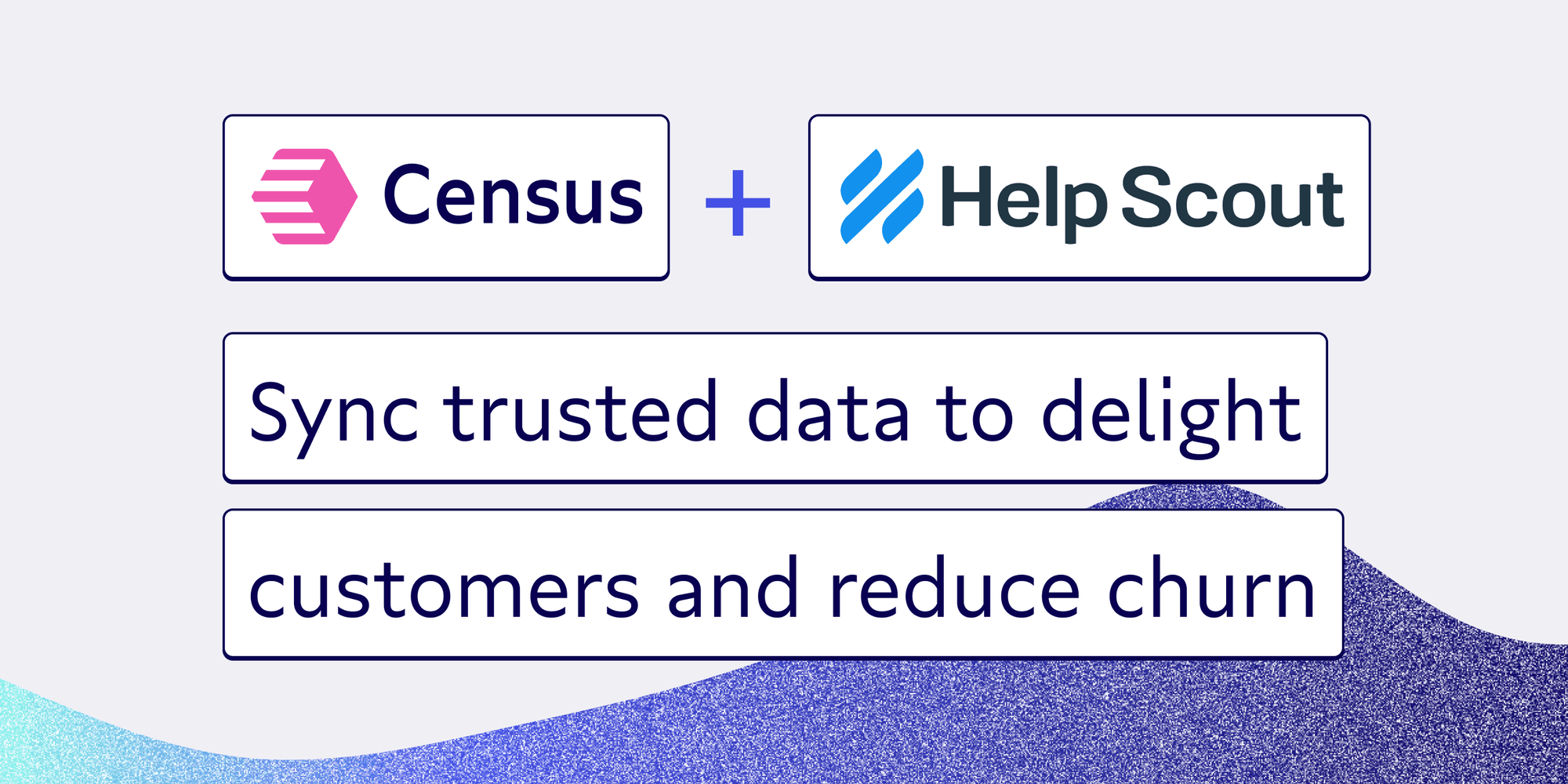 How to use data to drive better customer experiences | Census