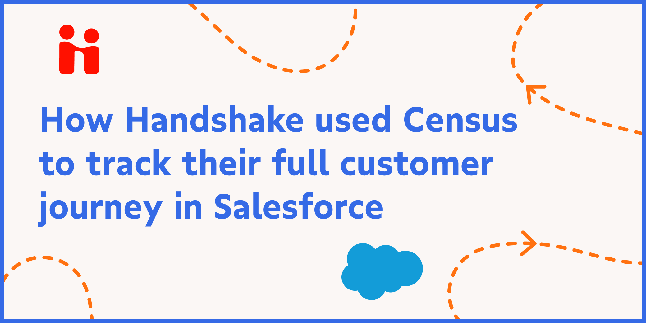 How Handshake tracks their full customer journey | Census