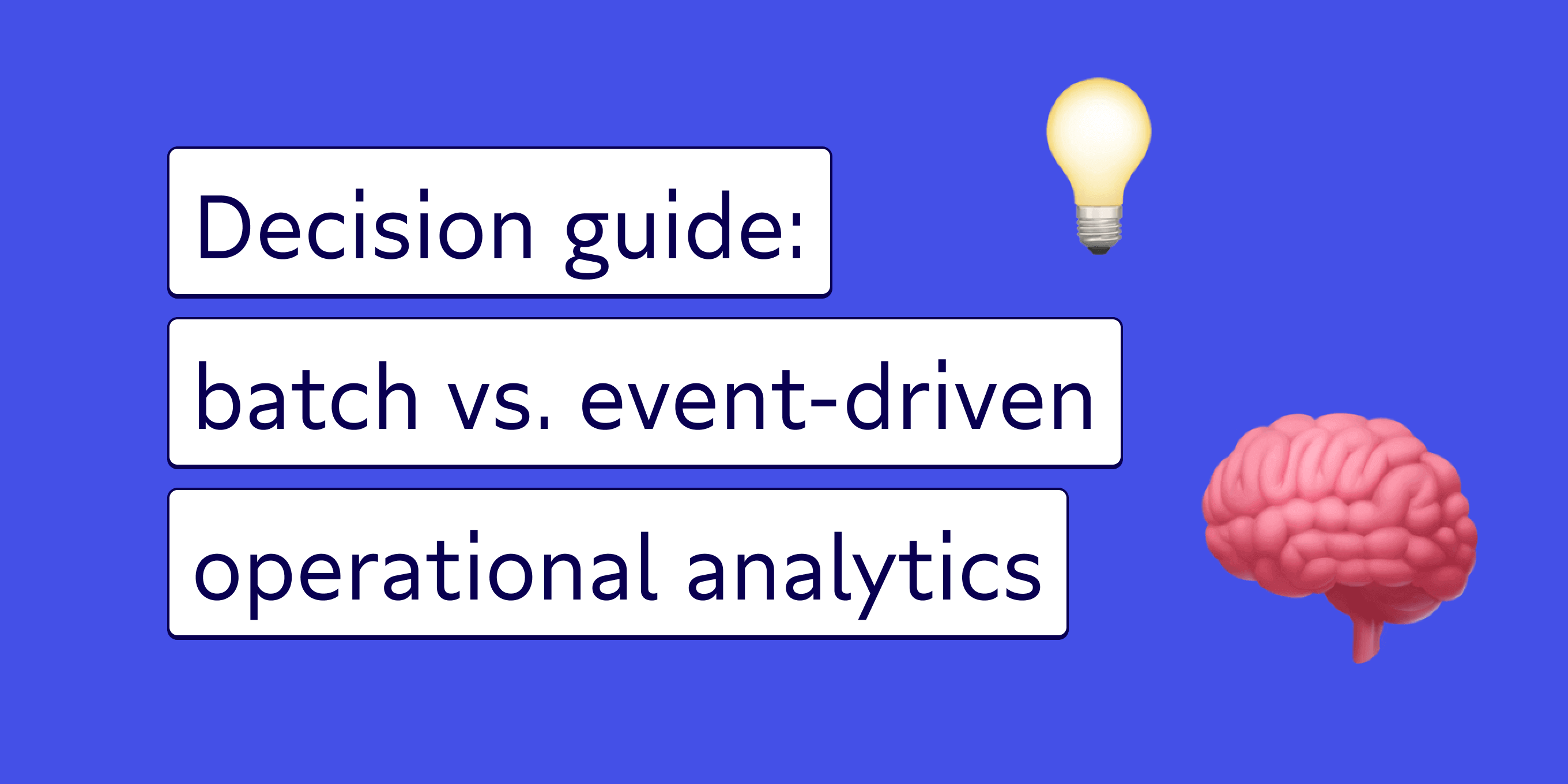 Batch vs. event-driven operational analytics | Census