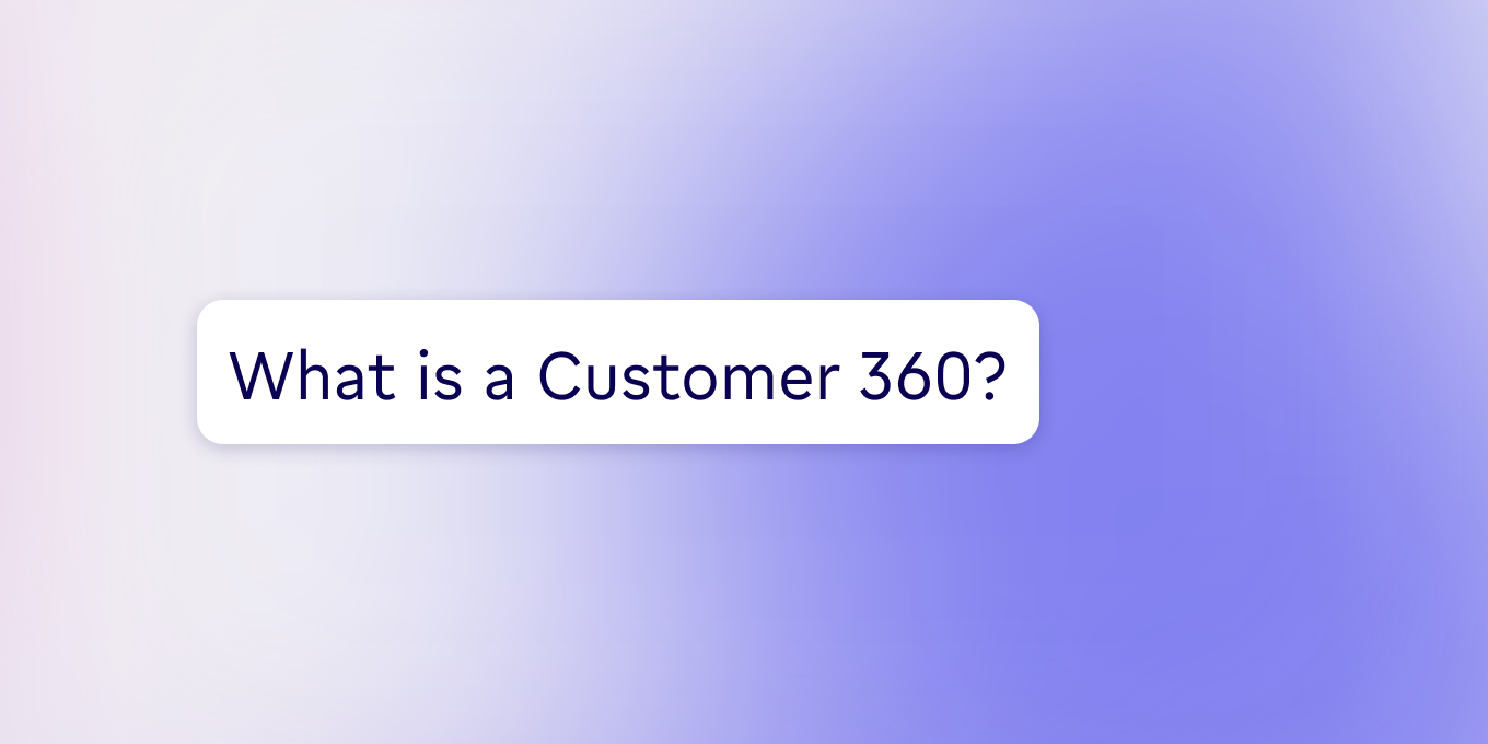 What is a Customer 360? | Census