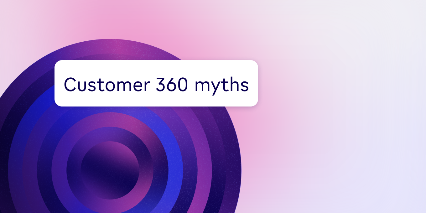 Customer 360 myths | Census