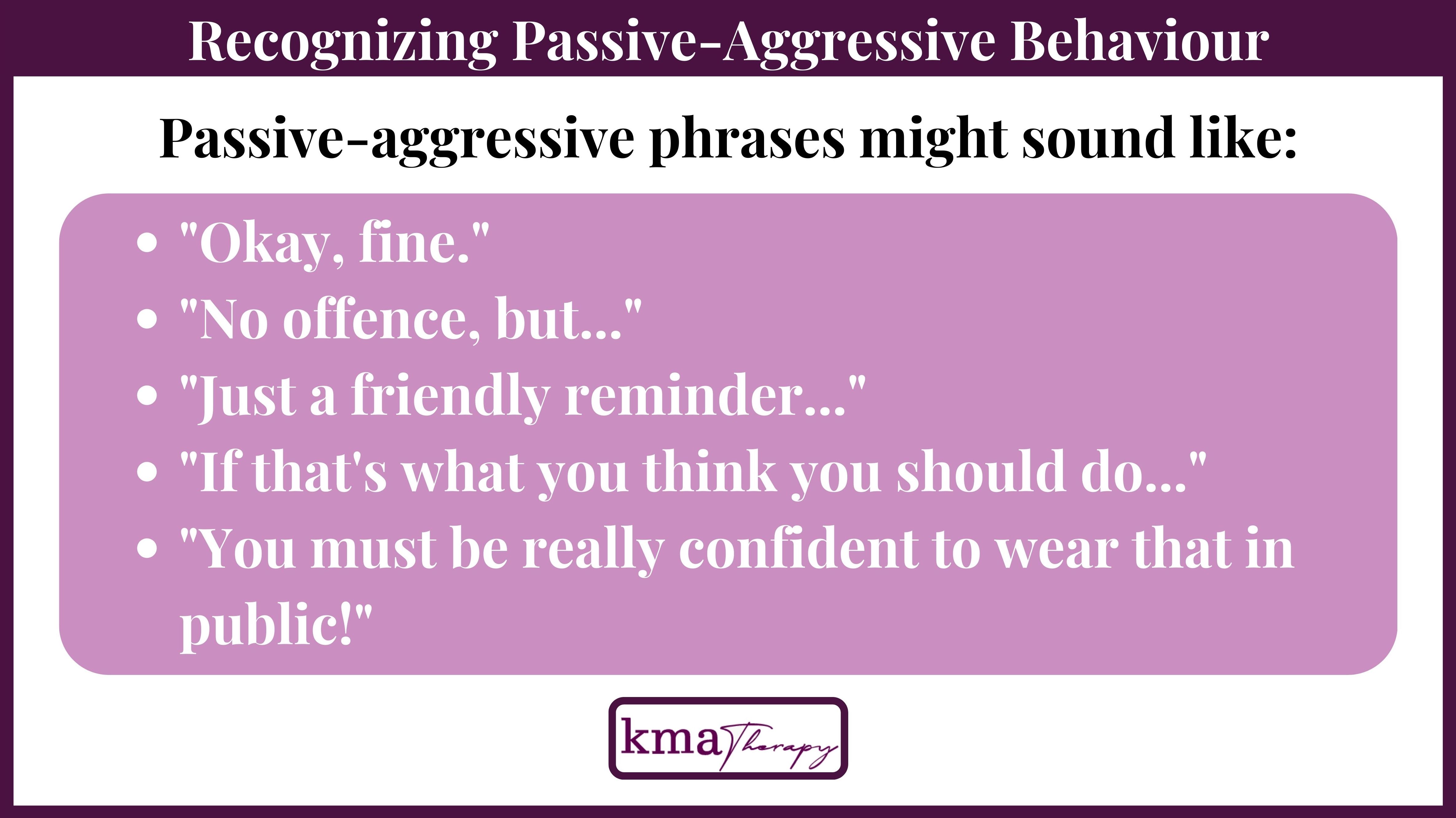 How to Deal with Passive-Aggressive Behaviour