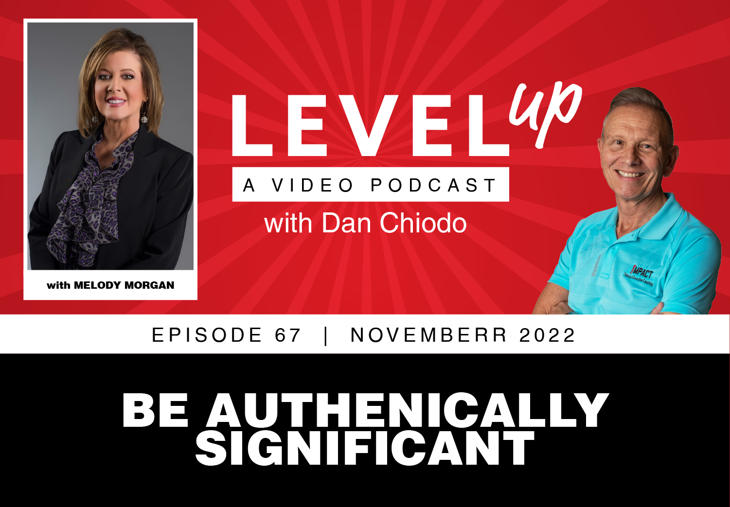 Be Authentically Significant - Episode 67 with Melody Morgan