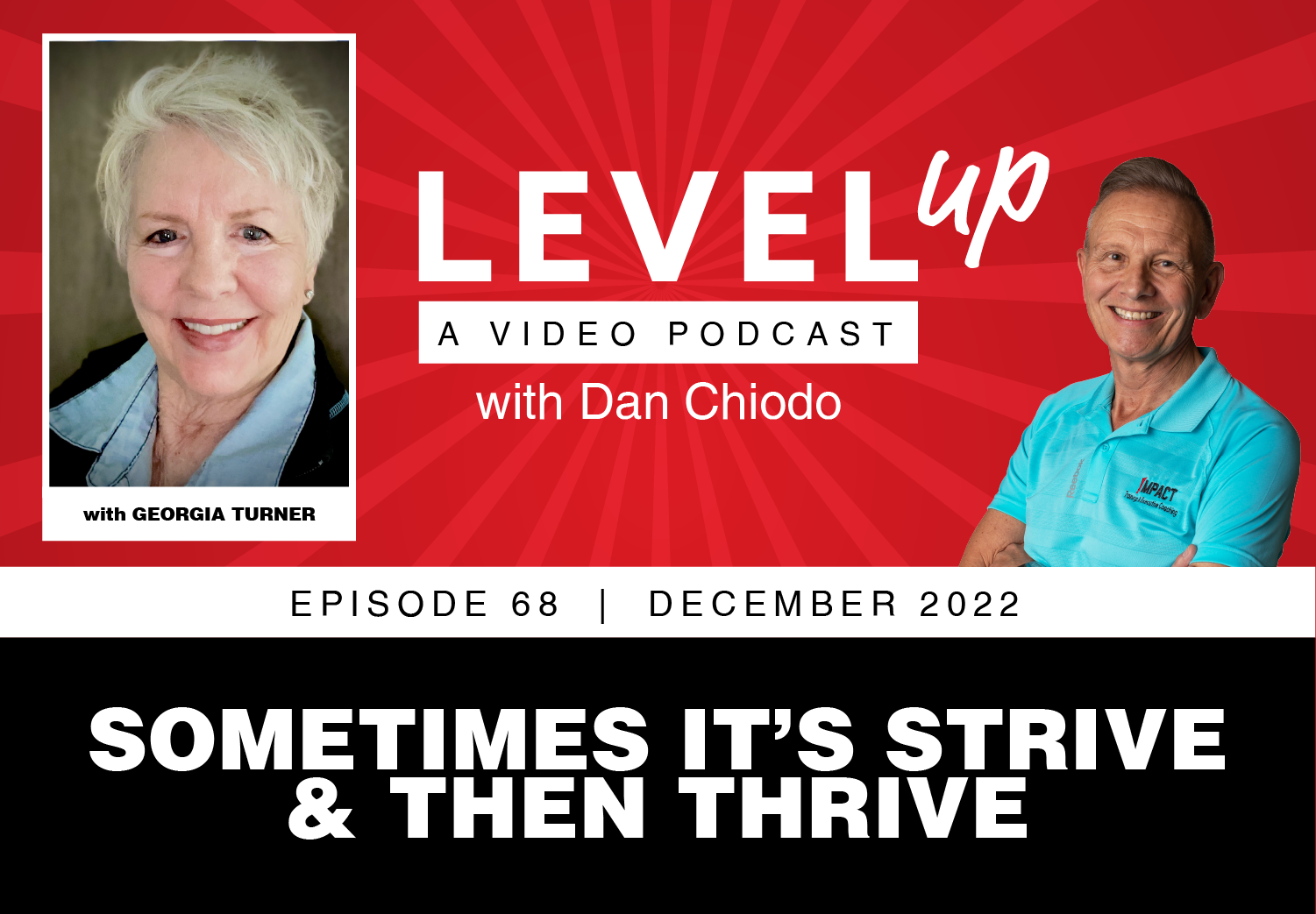 Sometimes It's Strive & Then Thrive - Episode 68 with Georgia Turner