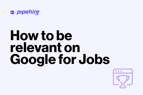 🔥 How to be relevant on Google for Jobs