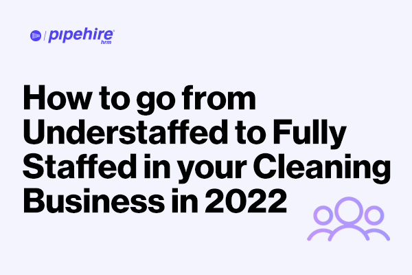 🚀 How to go from Understaffed to Fully Staffed in your Cleaning ...