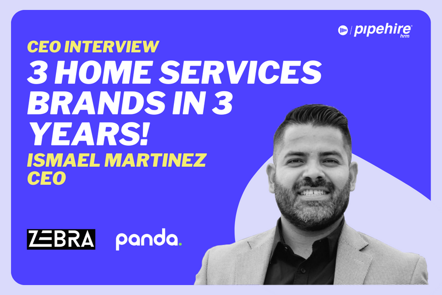 CEO Interview - How Ismael Martinez grew 3 home service brands under 3 yrs