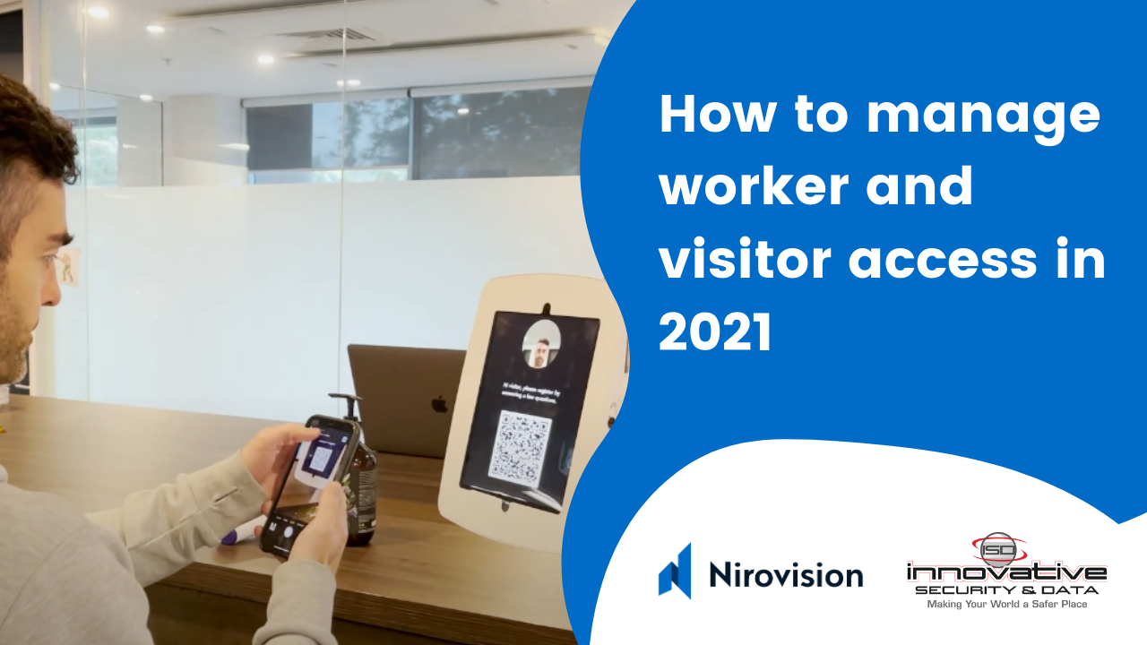 How to manage worker and visitor access in 2021 | Nirovision