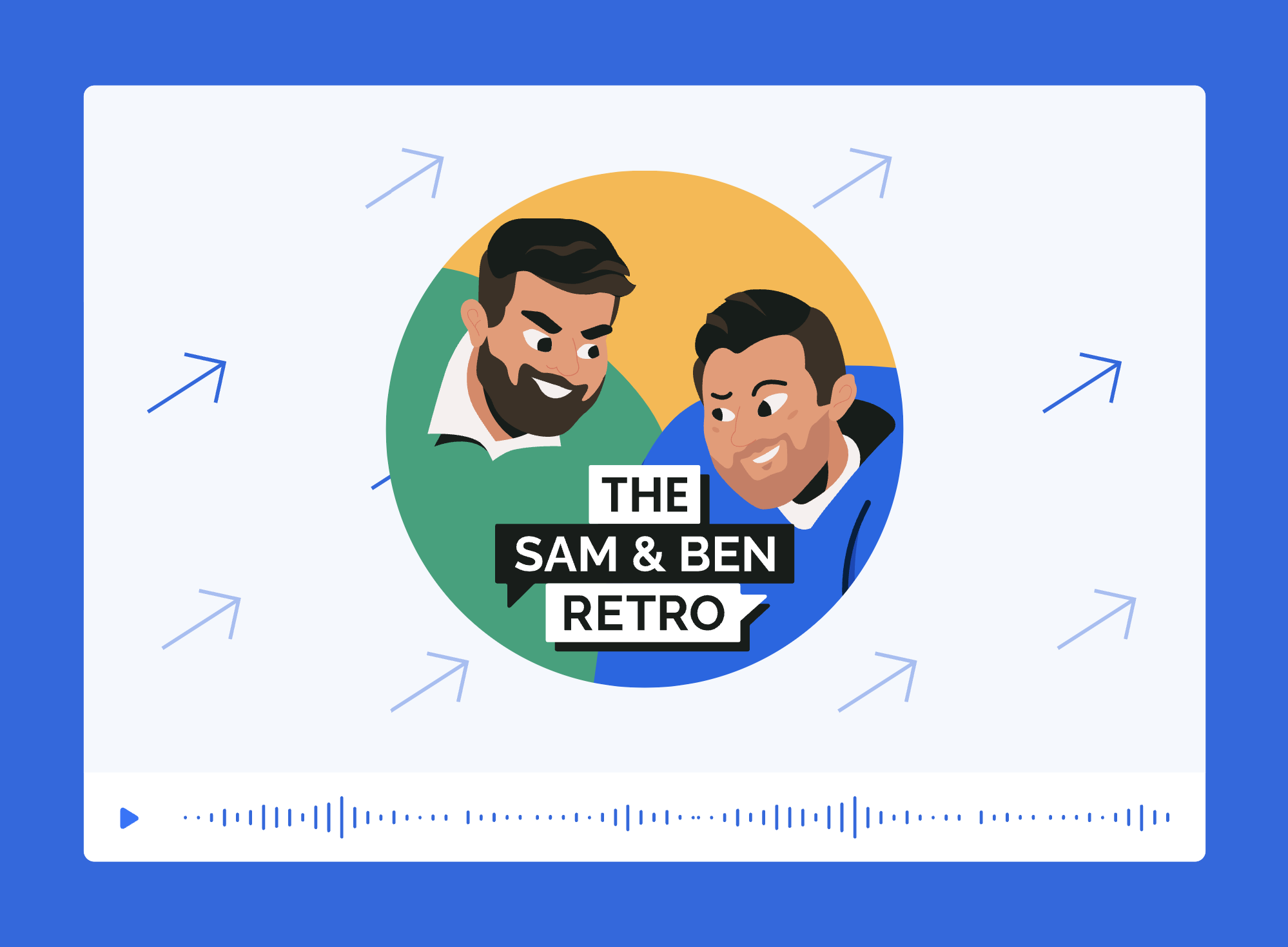 The Sam & Ben Monthly Retro
