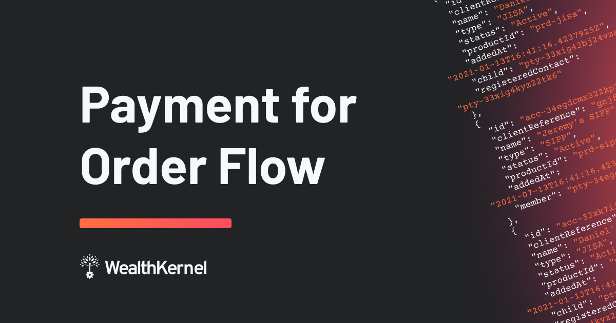 Payment For Order Flow | WealthKernel