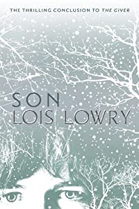 Son By Lois Lowry | For Ages 10 - 14