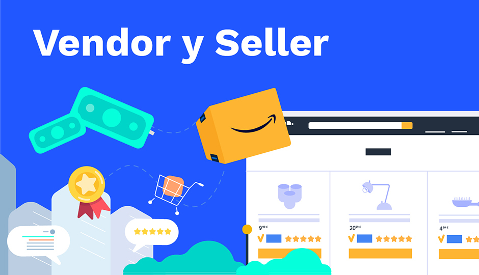 Amazon: Vendor y Seller - Dendary Blog