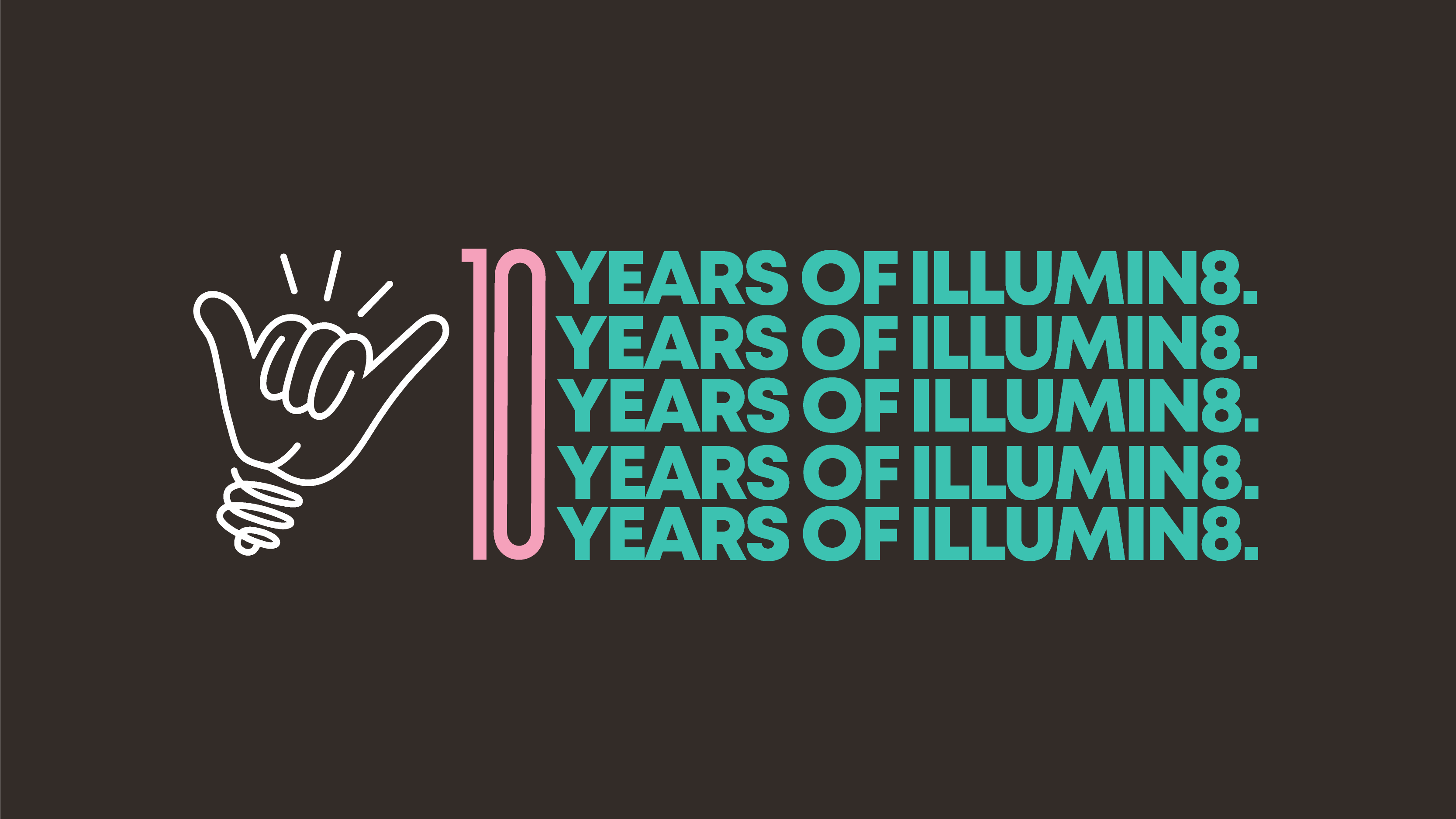 10 Years of Illumin8 - Illumin8