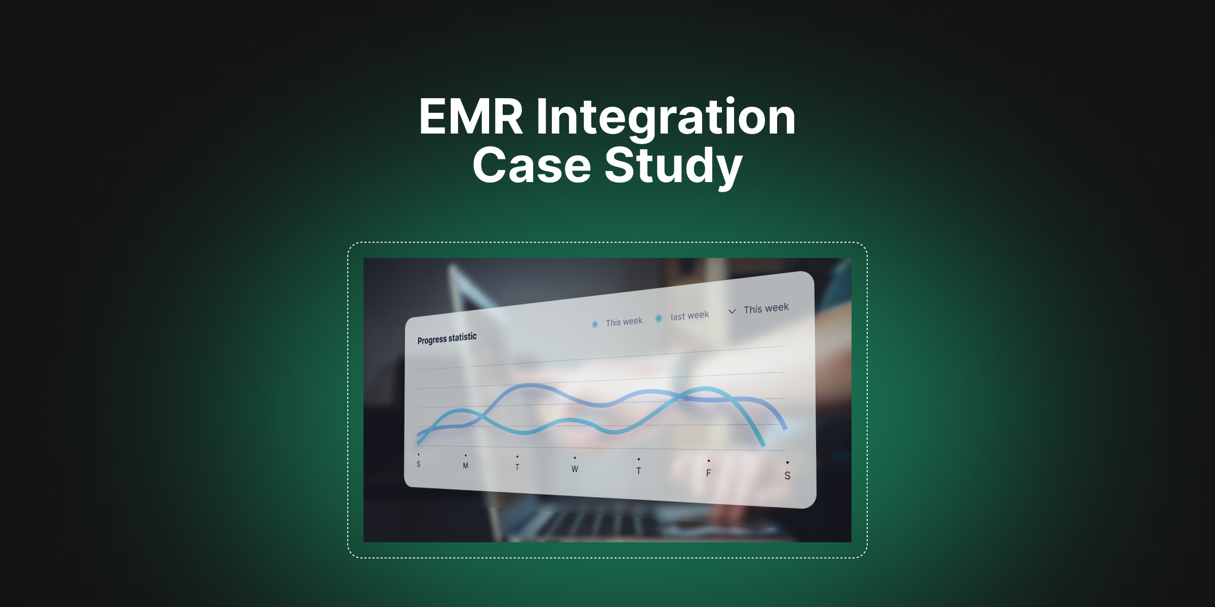 EMR Integration Case Study | CleverDev Software