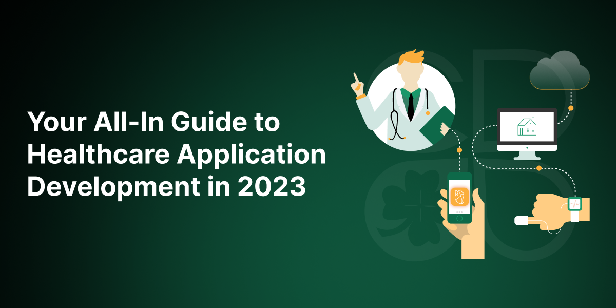 Healthcare App Development Guide [2023] | CleverDev Software