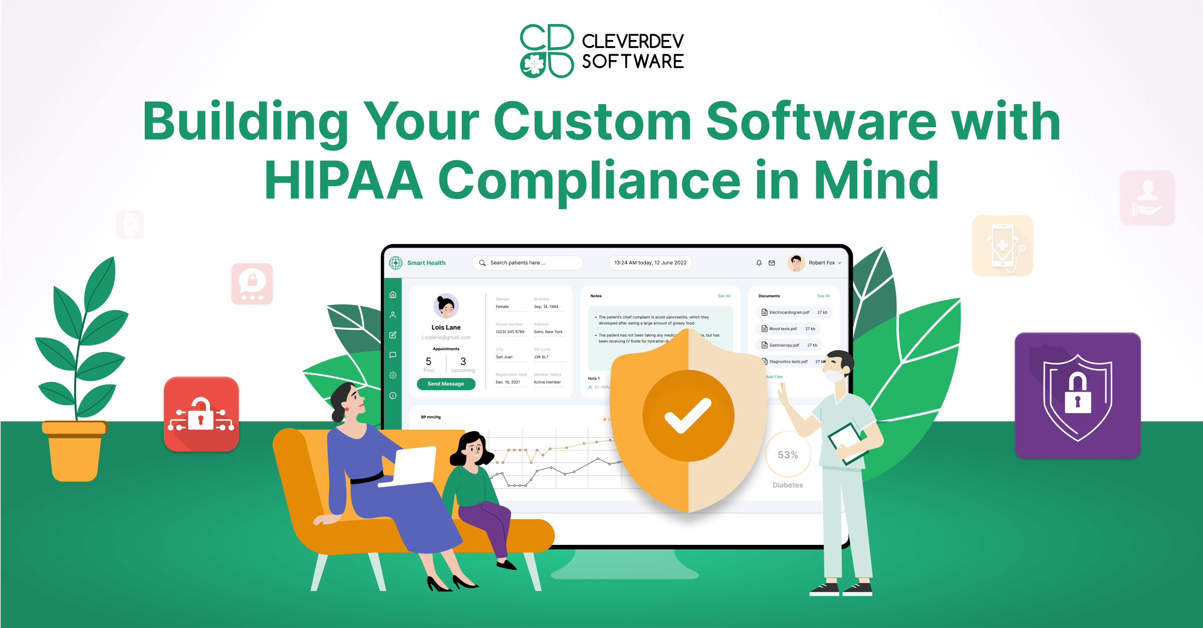 How to Make Your Software HIPAA-Compliant in 2023 | CleverDev Software