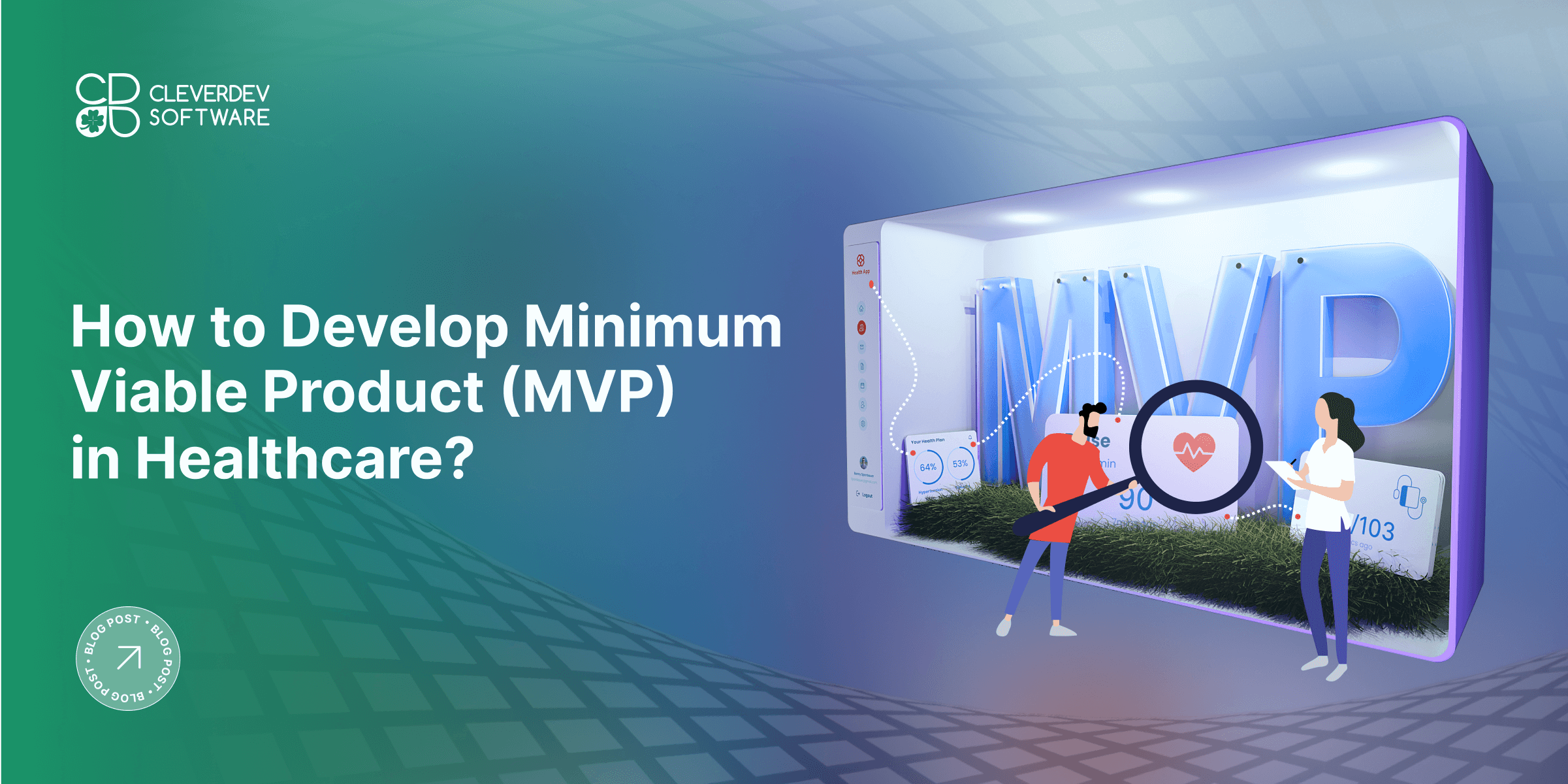Minimum Viable Product Healthcare | CleverDev