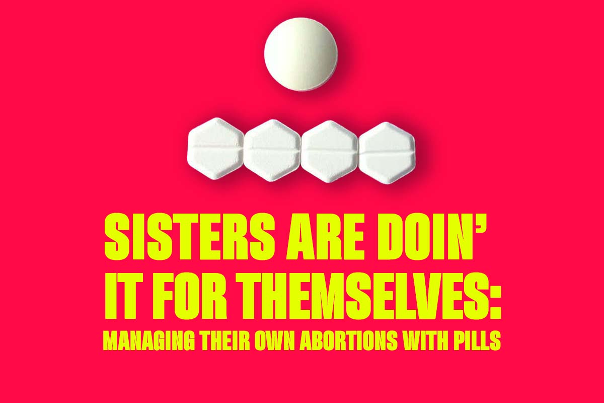 Women are managing their own abortions
