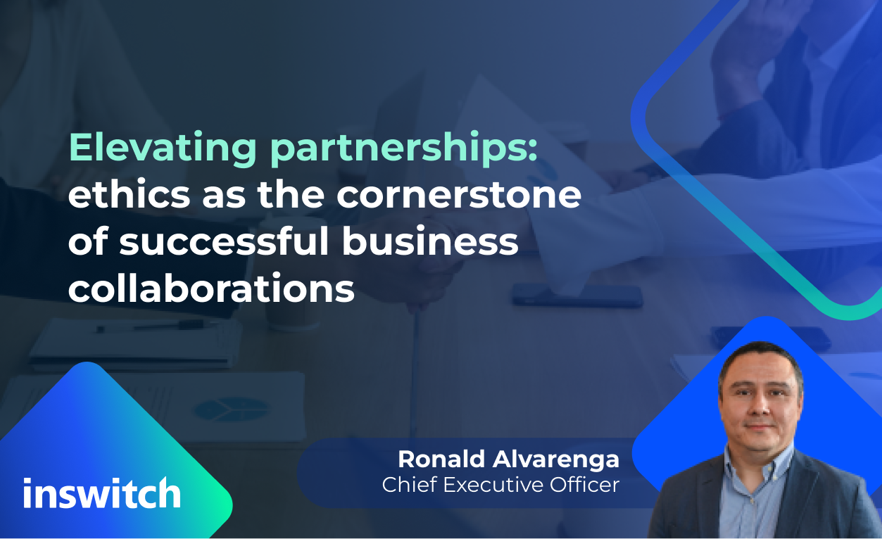 Inswitch Blog - Elevating Partnerships: Ethics as the Cornerstone of ...