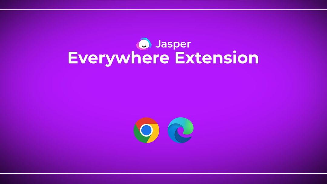 AI Chrome Extension | Create Everywhere with Jasper