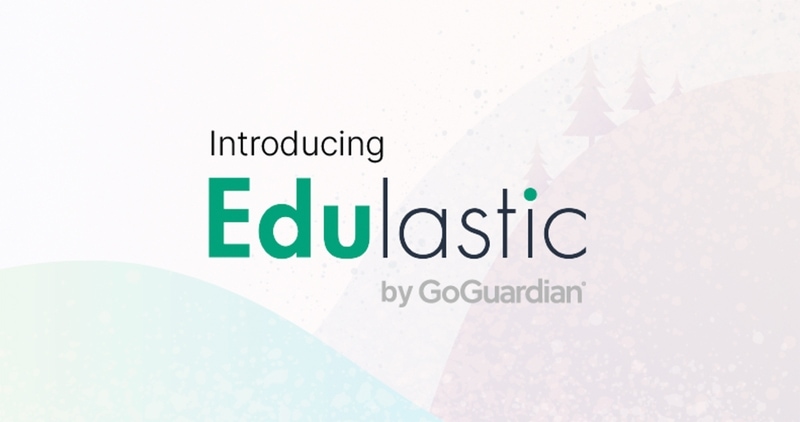 GoGuardian and Edulastic Are Teaming Up to Transform Digital Learning