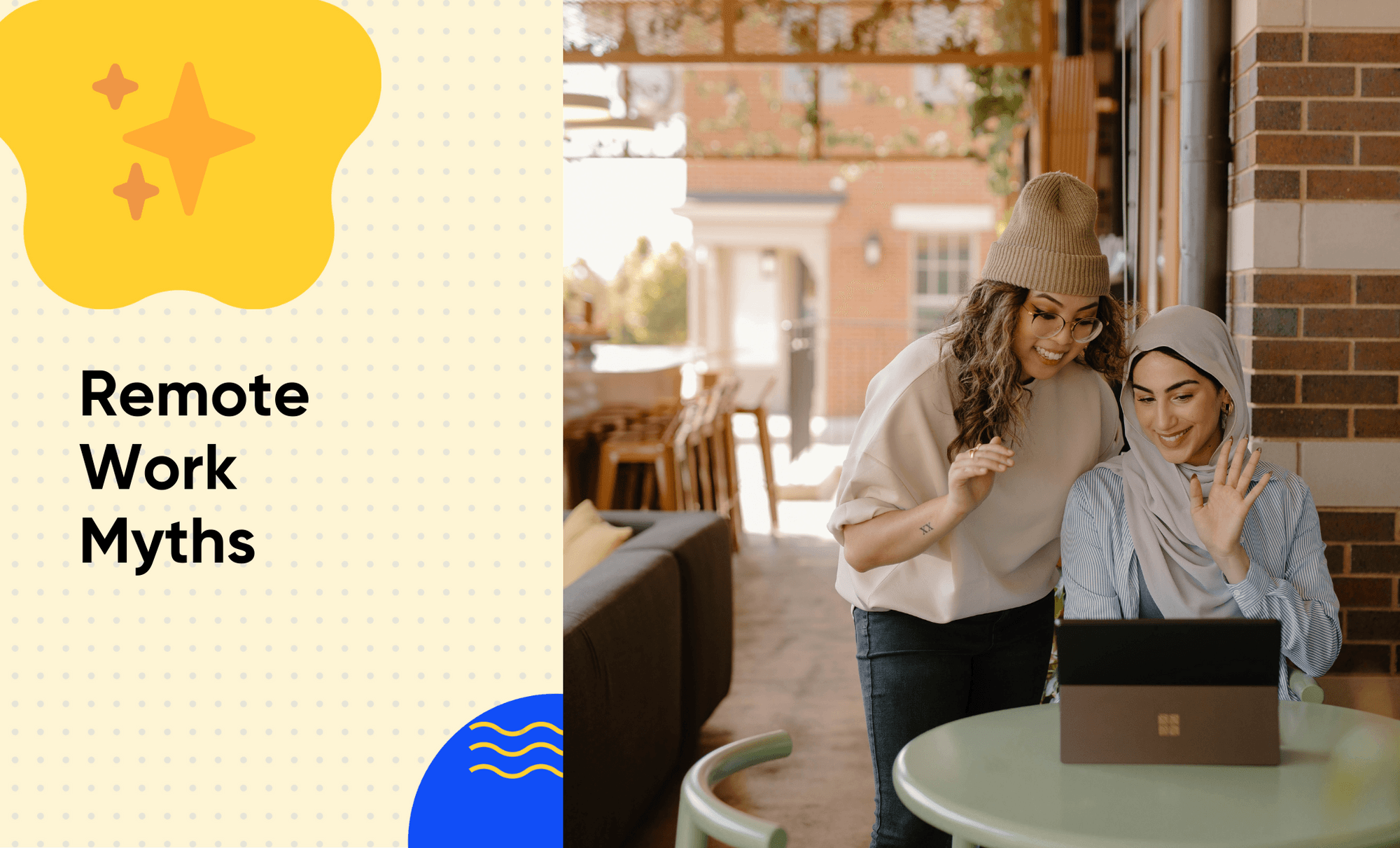 7 Common Remote Work Myths to Say Goodbye To