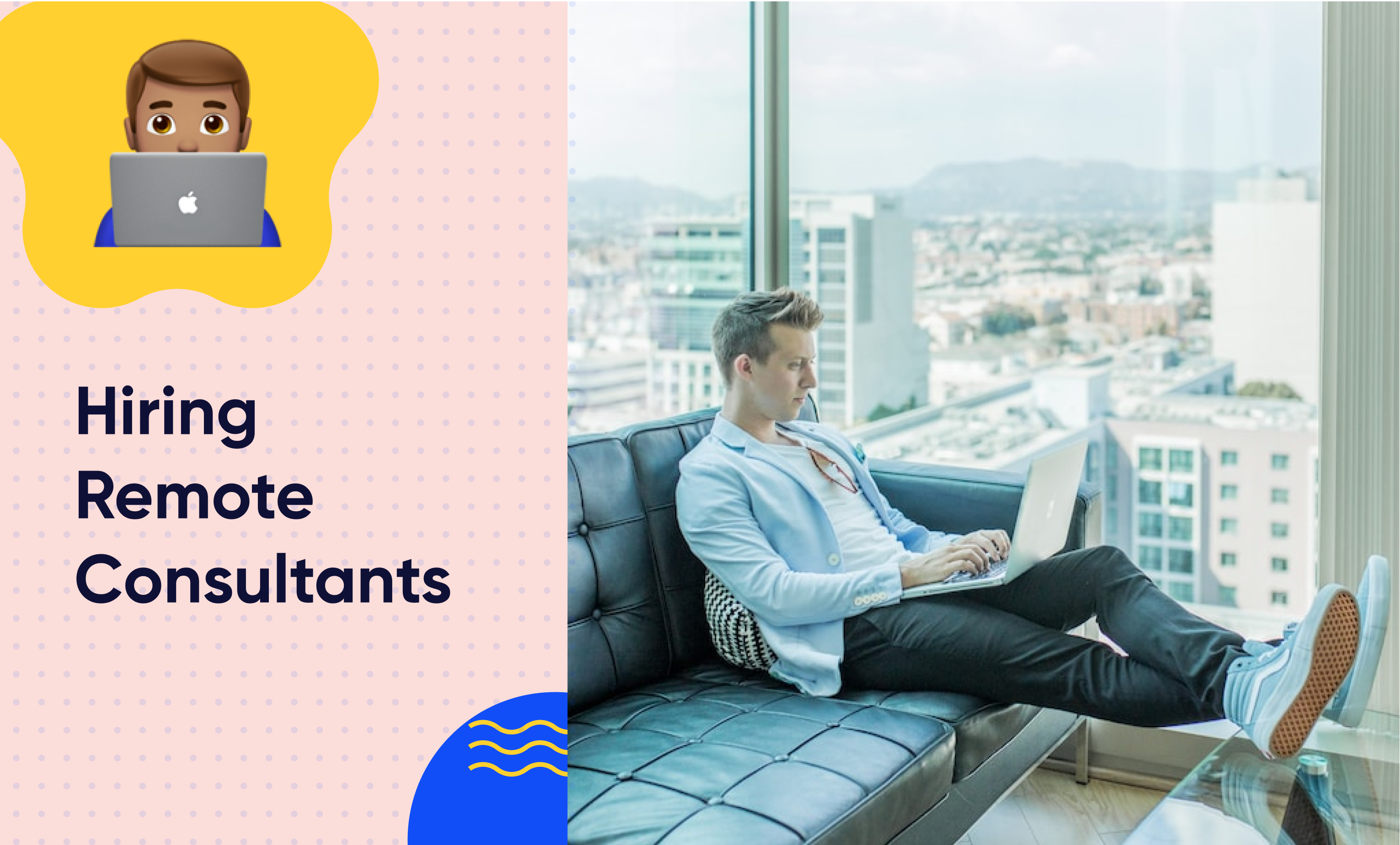 Things to Consider When Hiring Remote Consultants