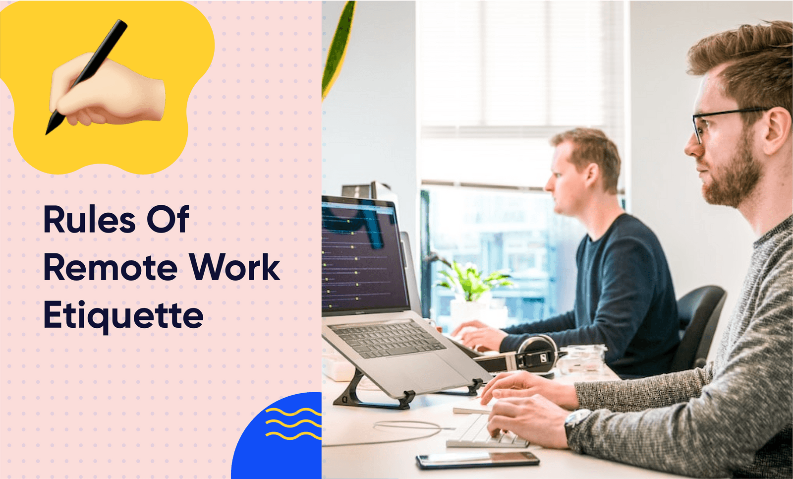 The Golden Rules Of Remote Work Etiquette