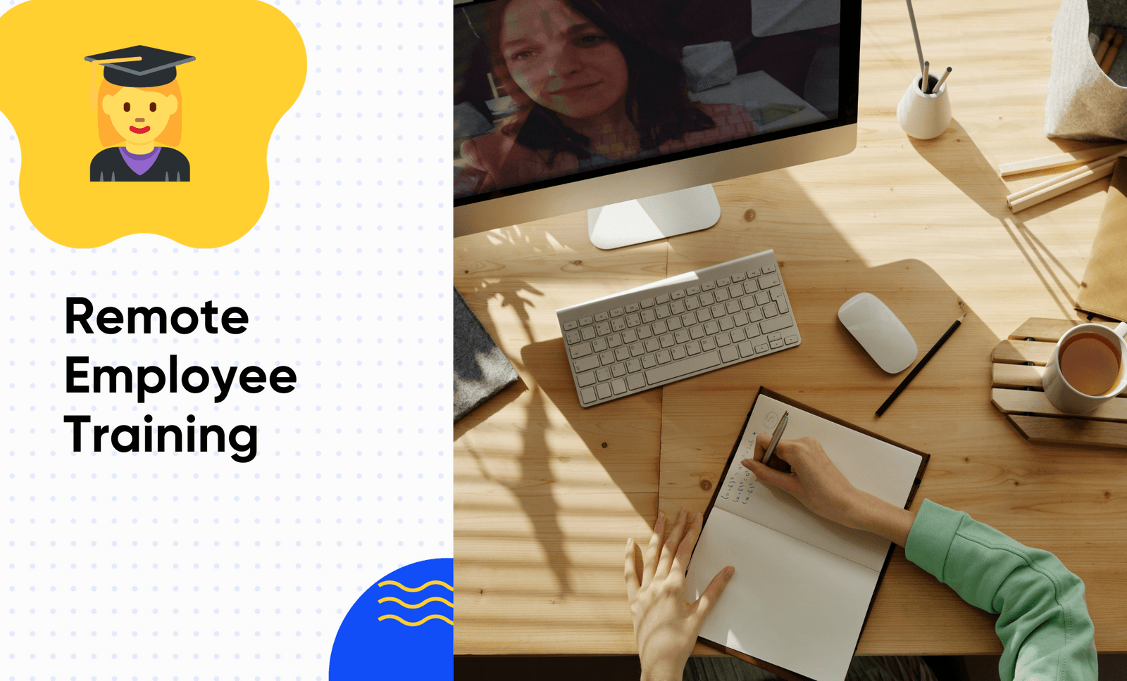Remote Employee Training: How to Help Your Teams Thrive