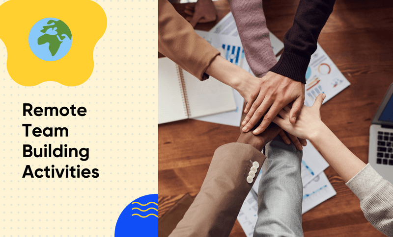 Ready-To-Implement Remote Team Building Activities