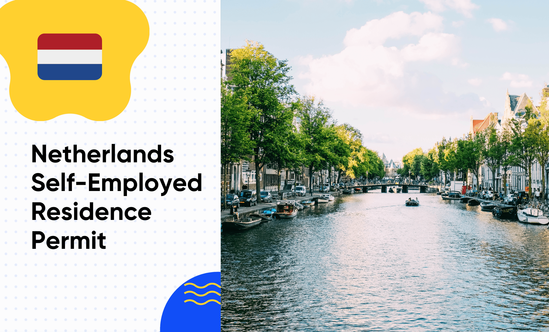 The Netherlands Self-Employed Residence Permit: A Digital Nomad’s ...