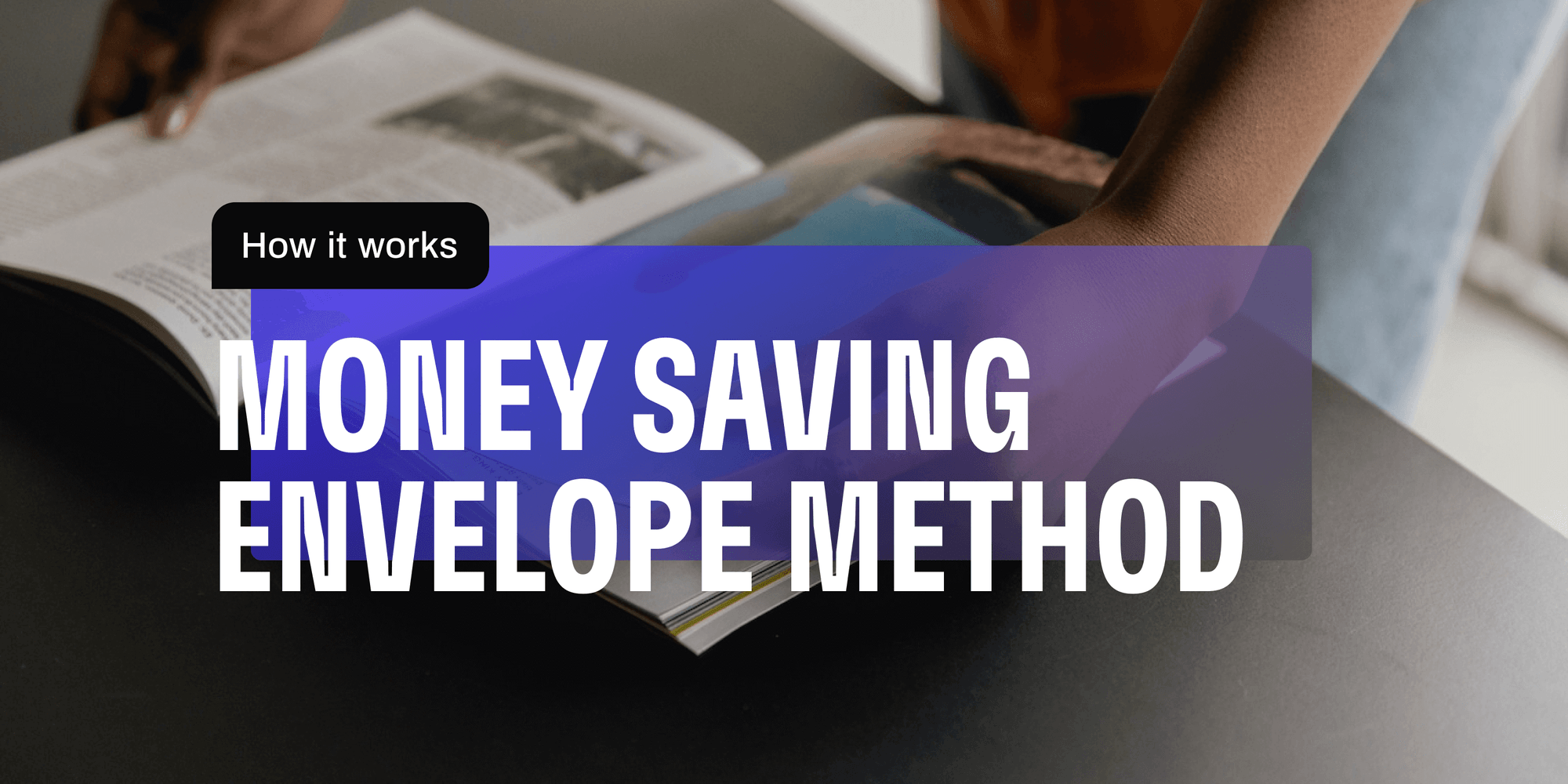 The Money Saving Envelope Method: How it Works | Cleo